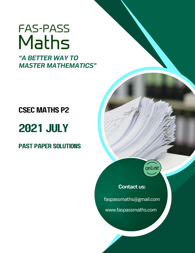 CSEC Maths Paper 2 2021 July – Fas-Pas Maths Store